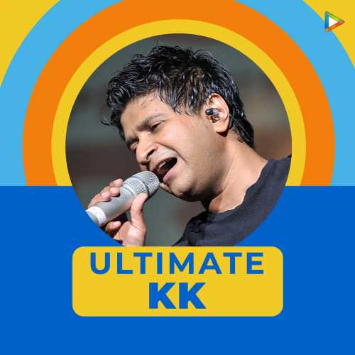 Ultimate KK Songs Playlist: Listen Best Ultimate KK MP3 Songs on ...