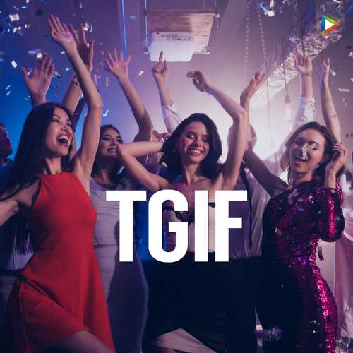 TGIF Songs Playlist: Listen Best TGIF MP3 Songs on Hungama.com
