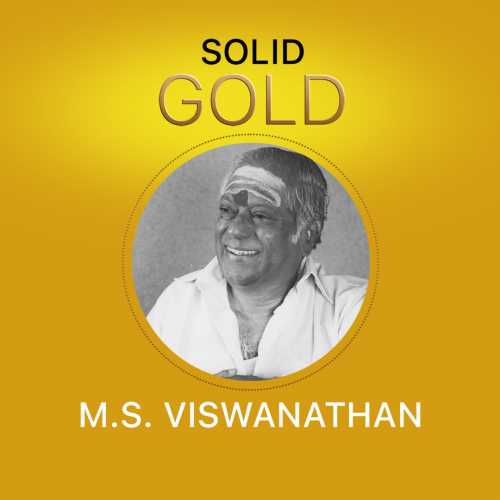 Solid Gold - MS Viswanathan Songs Playlist: Listen Best Solid Gold - MS ...