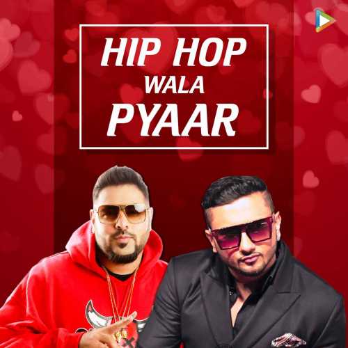 Hip Hop Wala Pyaar Songs | Download Hip Hop Wala Pyaar MP3 Songs - Hungama