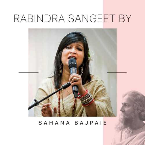 Rabindra Sangeet by Sahana Bajpaie Songs Playlist: Listen Best Rabindra Sangeet by Sahana ...