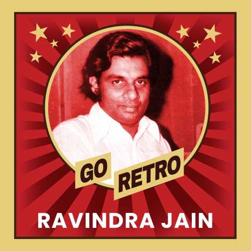 Go Retro - Ravindra Jain Songs Playlist: Listen Best Go Retro ...