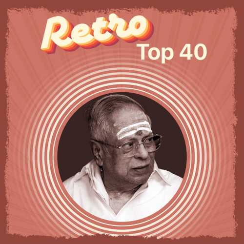 Kollywood Retro Top 40 Songs Playlist: Listen Best Kollywood Retro Top ...