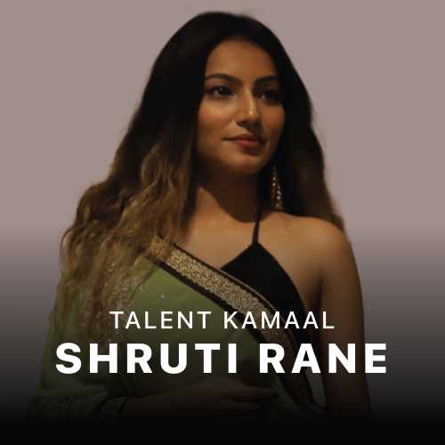 Talent Kamaal – Shruti Rane Songs Playlist: Listen Best Talent Kamaal ...