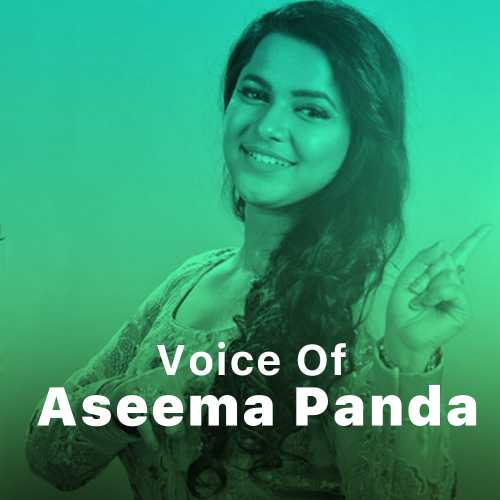 Voice of Aseema Panda Songs Playlist: Listen Best Voice of Aseema Panda ...