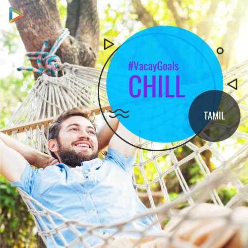 Vacay goals - Chill Tamil Songs Playlist: Listen Best Vacay goals ...