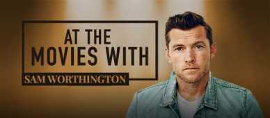 At The Movies With: Sam Worthington Movies | Download At The Movies ...
